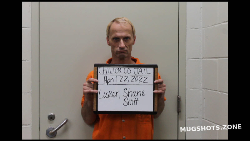 LUKER SHANE SCOTT 04/21/2022 - Chilton County Mugshots Zone
