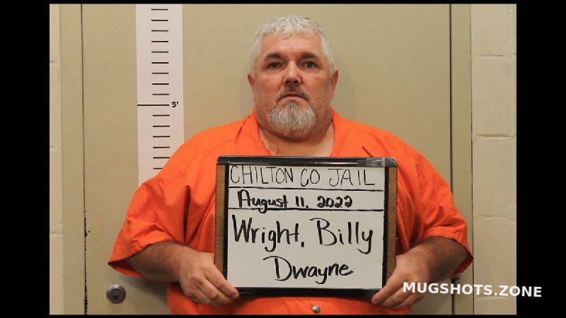 WRIGHT BILLY DWAYNE 08/11/2022 - Chilton County Mugshots Zone