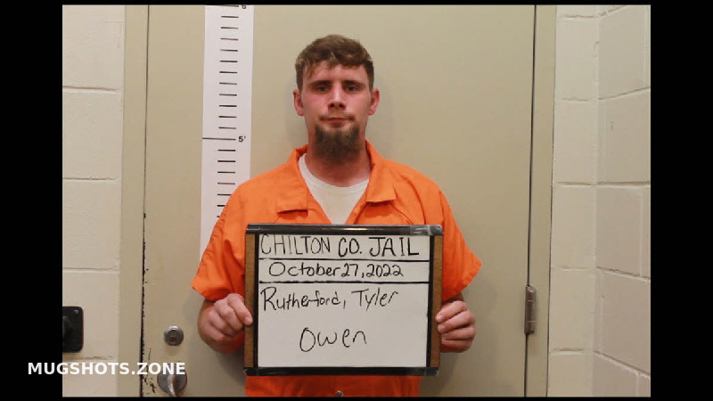 RUTHERFORD TYLER OWEN 10/27/2022 - Chilton County Mugshots Zone