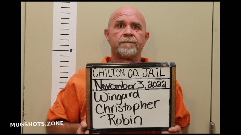 WINGARD CHRISTOPHER ROBIN 11/03/2022 - Chilton County Mugshots Zone