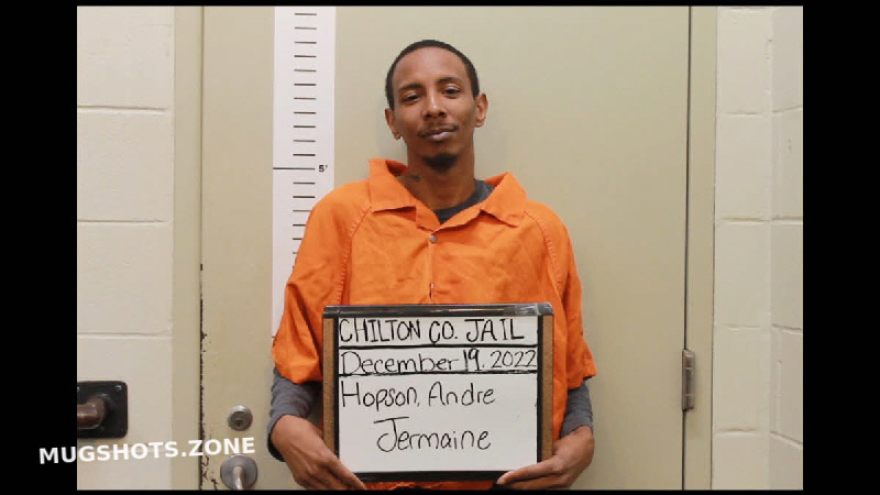 HOPSON ANDRE JERMAINE 12/19/2022 - Chilton County Mugshots Zone