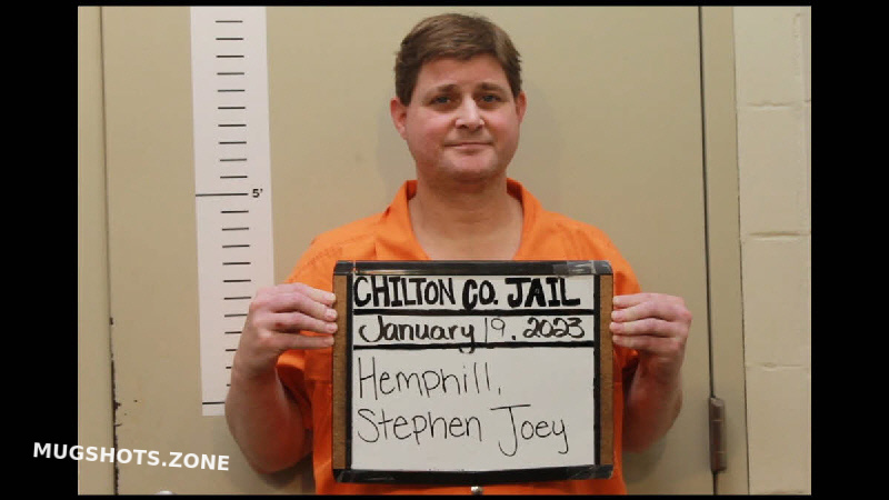 HEMPHILL STEPHEN JOEY 01/19/2023 - Chilton County Mugshots Zone