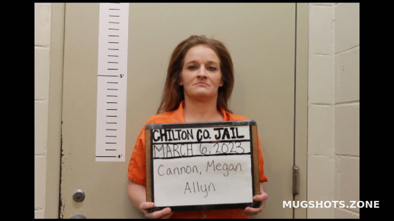 CANNON MEGAN ALLYN 03/06/2023 - Chilton County Mugshots Zone