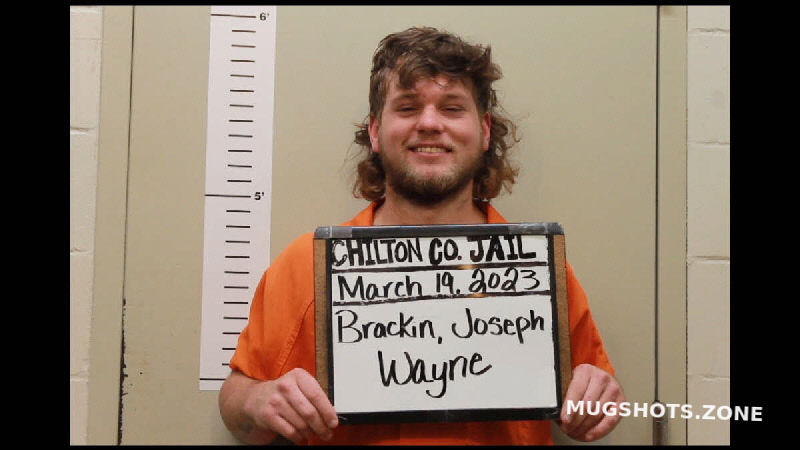 BRACKIN JOSEPH WAYNE 03/19/2023 - Chilton County Mugshots Zone