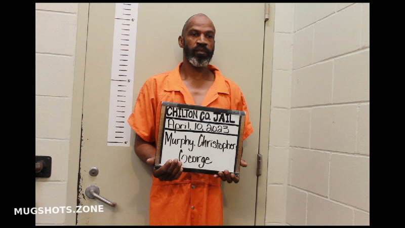 MURPHY CHRISTOPHER GEORGE 04/10/2023 - Chilton County Mugshots Zone