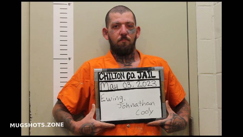 EWING JOHNATHAN CODY 05/03/2023 - Chilton County Mugshots Zone