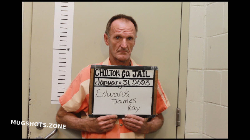 EDWARDS JAMES RAY 05/10/2023 - Chilton County Mugshots Zone