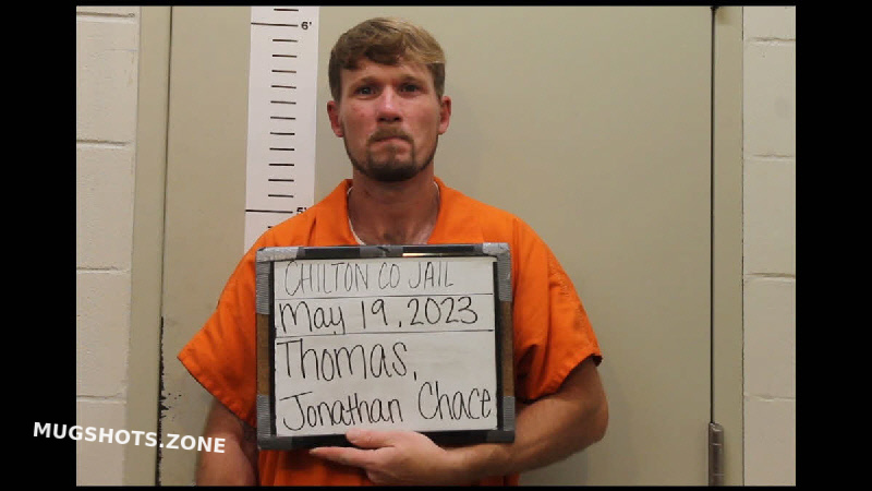THOMAS JONATHAN CHACE 05/19/2023 - Chilton County Mugshots Zone