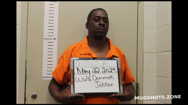WARE DOMINICK JABBAR 05/23/2023 - Chilton County Mugshots Zone