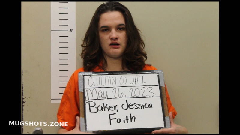 BAKER JESSICA FAITH 05/26/2023 - Chilton County Mugshots Zone