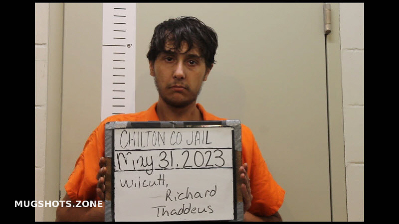 WILCUTT RICHARD THADDEUS 05/31/2023 - Chilton County Mugshots Zone