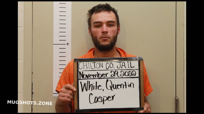 WHITE QUENTIN CASPER 07/04/2023 - Chilton County Mugshots Zone