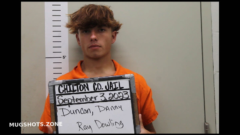 DUNCAN DANNY RAY DOWLING 09/03/2023 - Chilton County Mugshots Zone