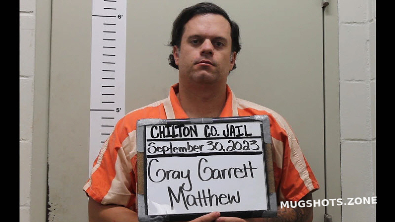 GRAY GARRETT MATTHEW 09/30/2023 - Chilton County Mugshots Zone