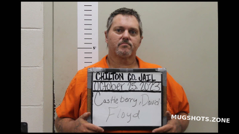 CASTLEBERRY DAVID FLOYD 10/25/2023 - Chilton County Mugshots Zone