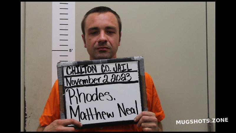RHODES MATTHEW NEAL 11/02/2023 - Chilton County Mugshots Zone