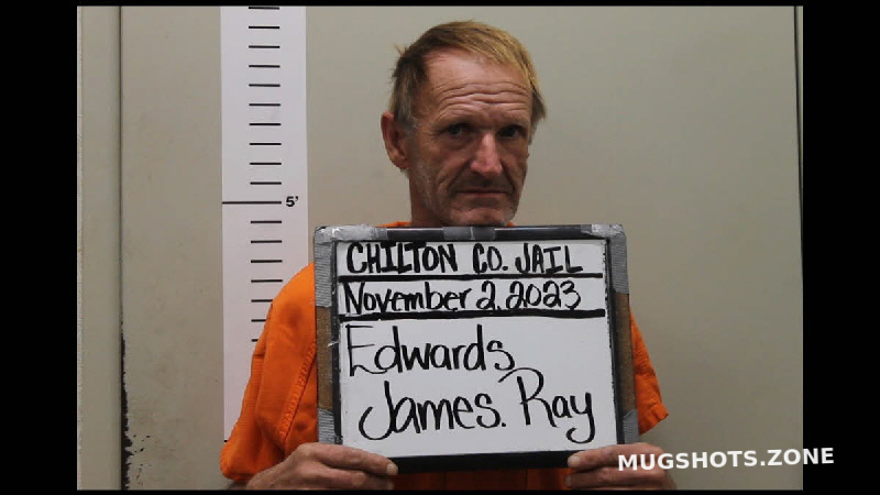 EDWARDS JAMES RAY 11/02/2023 - Chilton County Mugshots Zone