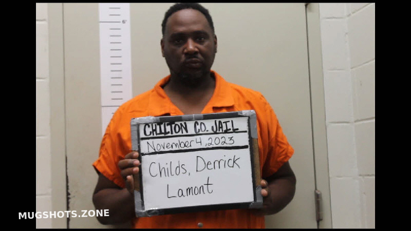 CHILDS DERRICK LAMONT 11/04/2023 - Chilton County Mugshots Zone