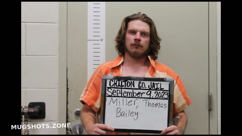 MILLER THOMAS BAILEY 12/31/2023 - Chilton County Mugshots Zone