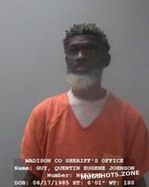 QUENTIN EUGENE JOHNSON GUY 06/18/2022 - Madison County Mugshots Zone
