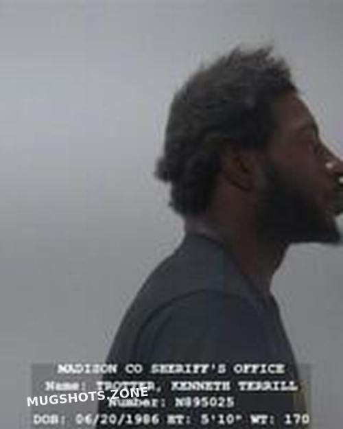 KENNETH TERRILL TROTTER 07/22/2022 - Madison County Mugshots Zone