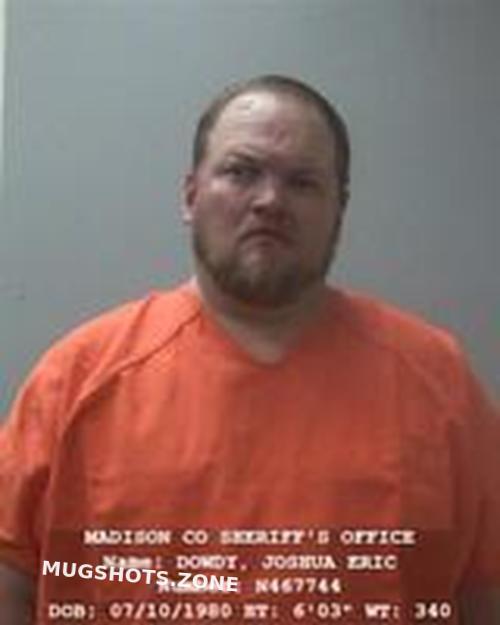 JOSHUA ERIC DOWDY 08/07/2022 - Madison County Mugshots Zone