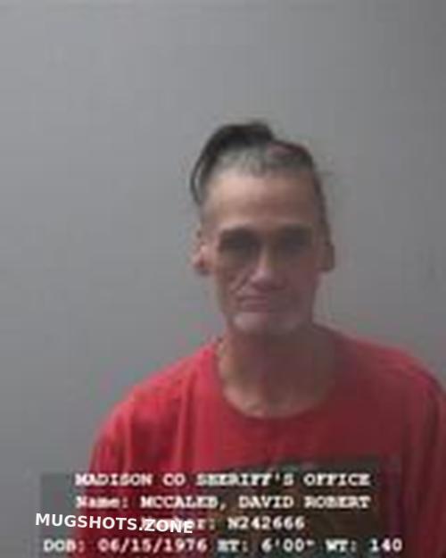 DAVID ROBERT MCCALEB 09/05/2022 - Madison County Mugshots Zone