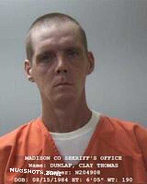 CLAY THOMAS DUNLAP 09/27/2022 - Madison County Mugshots Zone