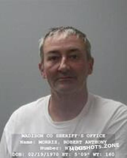 ROBERT ANTHONY MORRIS 10/03/2022 - Madison County Mugshots Zone
