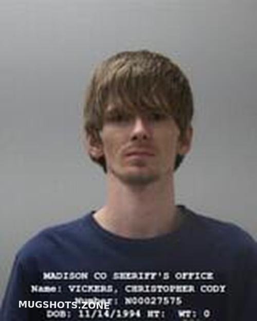 CHRISTOPHER CODY VICKERS 10/17/2022 - Madison County Mugshots Zone CHRISTOPHER CODY VICKERS 10/17/2022 - Madison County Mugshots Zone