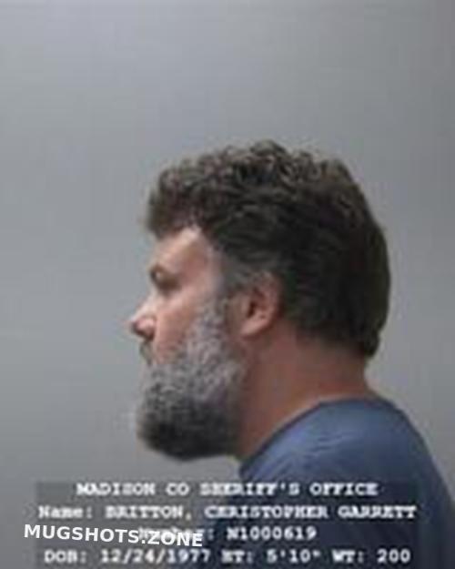 CHRISTOPHER GARRETT BRITTON 10/18/2022 - Madison County Mugshots Zone
