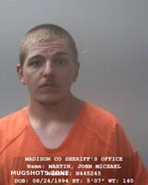JOHN MICHAEL MARTIN 05/16/2023 - Madison County Mugshots Zone