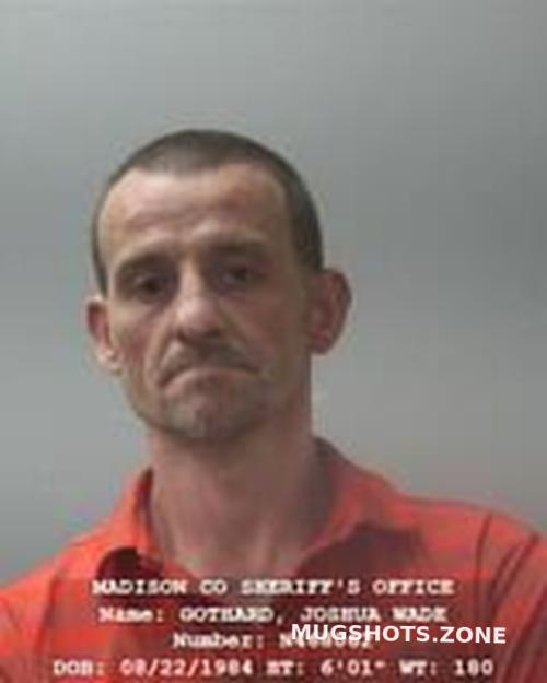 JOSHUA WADE GOTHARD 07/14/2023 - Madison County Mugshots Zone