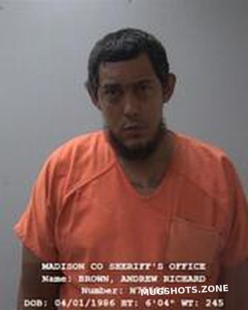 ANDREW RICHARD BROWN 03/04/2024 - Madison County Mugshots Zone