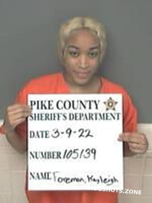 KAYLEIGH FOREMAN 03/09/2022 - Pike County Mugshots Zone