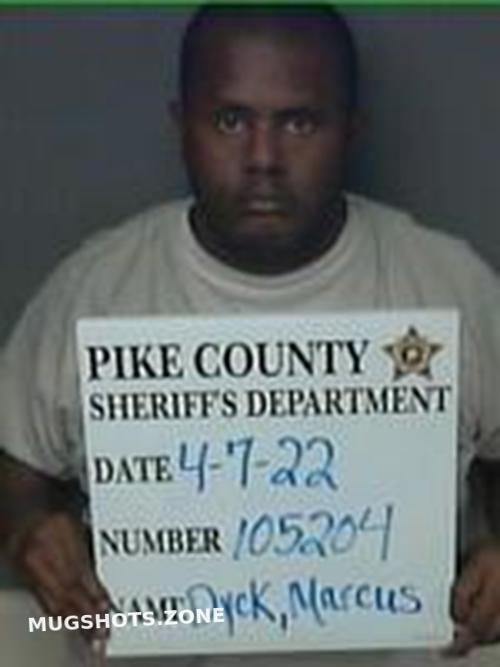 MARCUS GERRELL DYCK 04/07/2022 - Pike County Mugshots Zone