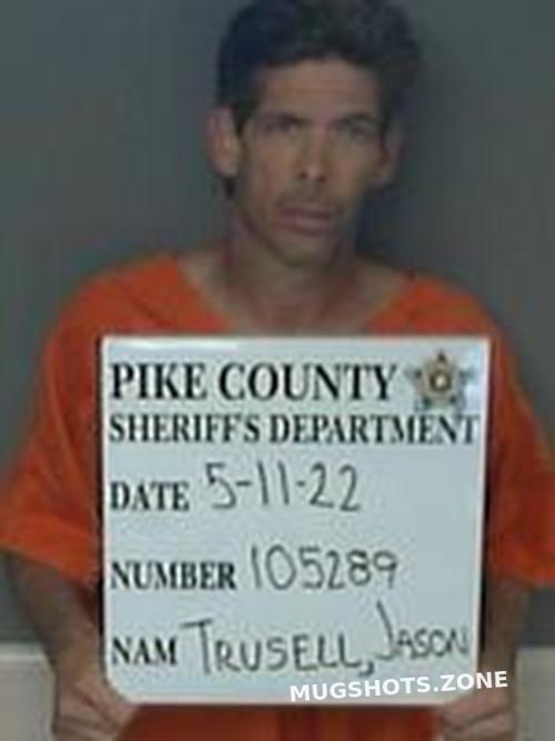JASON BRADLEY TRUSELL 05/11/2022 - Pike County Mugshots Zone